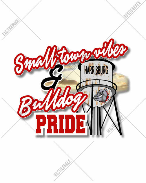 Small Town Vibes & Harrisburg Bulldog Pride DTF Transfer – Rustic Grace ...