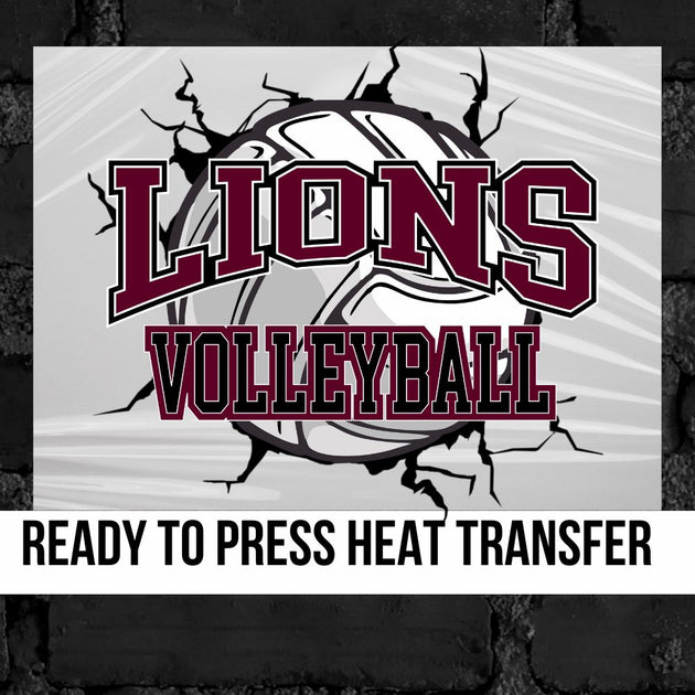 Lions Volleyball Break Through DTF Transfer – Rustic Grace Heat ...